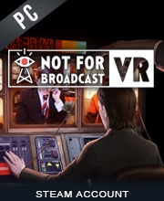 Not For Broadcast VR Steam-account Prijzen vergelijken