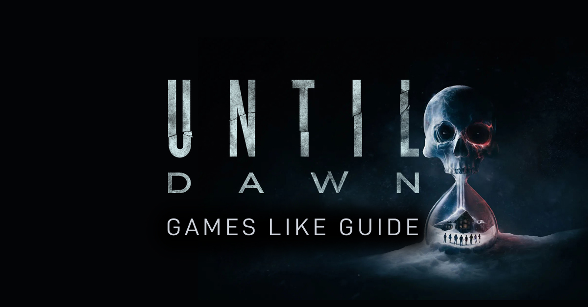 Games zoals Until Dawn: Het beste van horror en spanning
